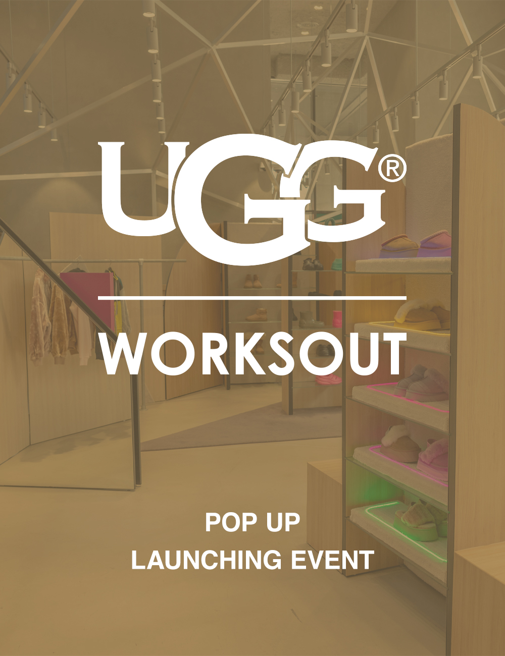 UGG POP UP by WORKSOUT | 웍스아웃