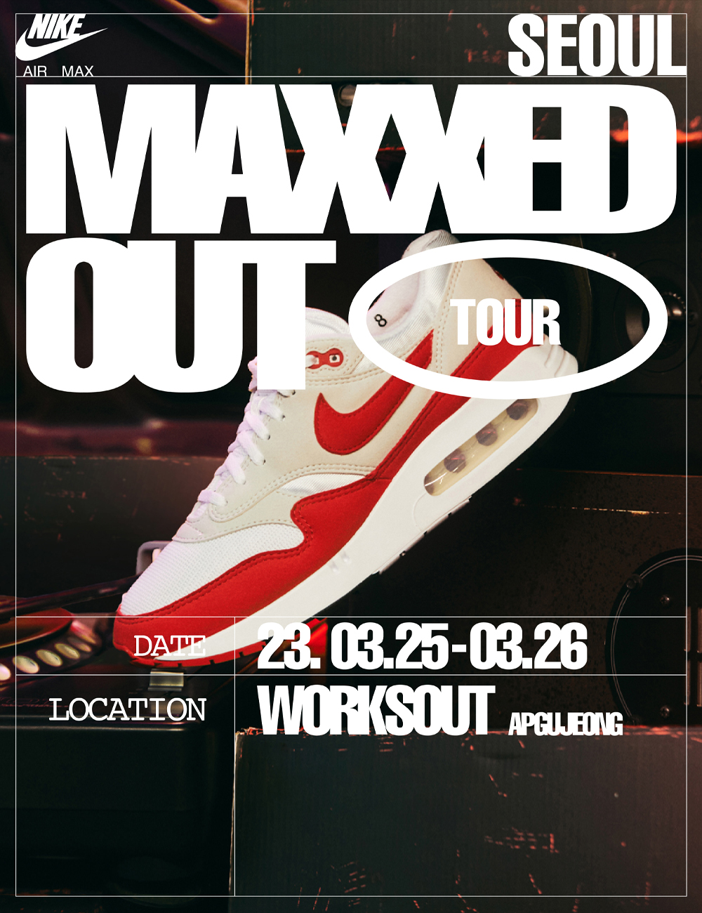 [NEWS] MAXXED OUT TOUR AIR MAX 1 '86 BIG BUBBLE | 웍스아웃